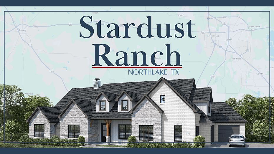 Stardust Ranch by Doug Parr Homes in Northlake TX | Zillow