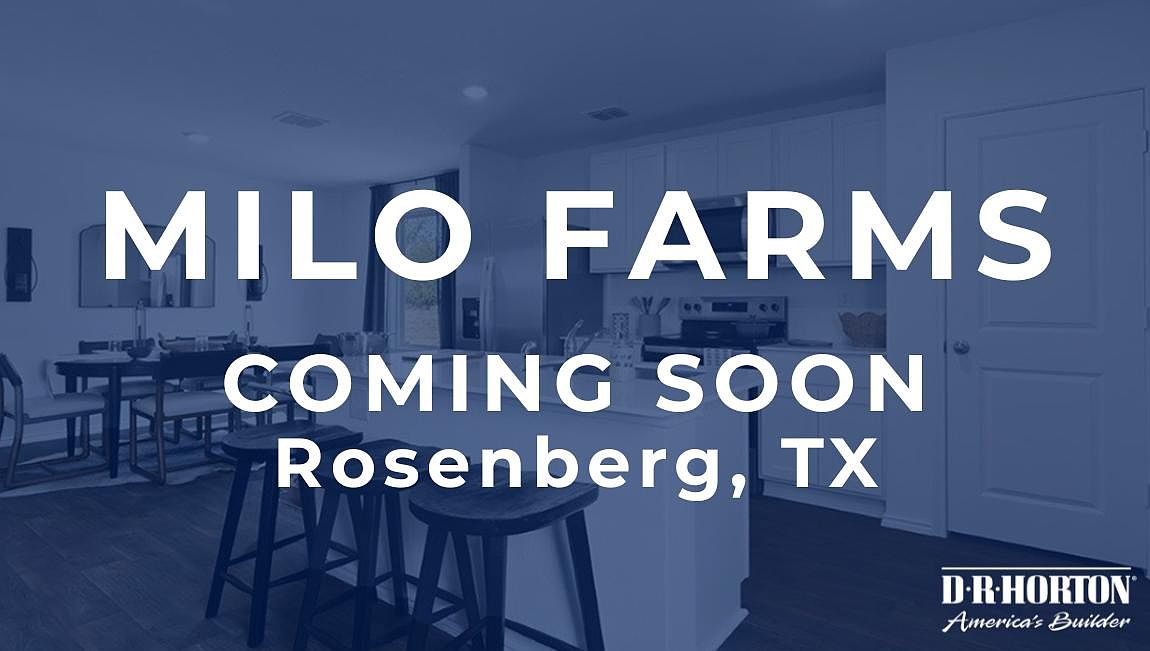 Milo Farms by D.R. Horton in Rosenberg TX | Zillow